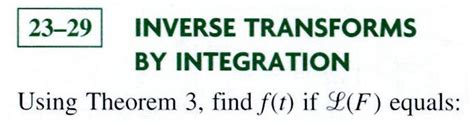 Solved 23 29 Inverse Transforms By Integration Using Theorem