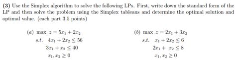 Solved 3 Use The Simplex Algorithm To Solve The Following