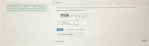Solved Three Polarizing Filters Are Stacked With The Chegg Com