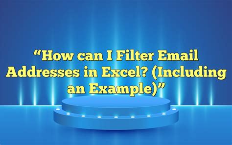 How Can I Filter Email Addresses In Excel