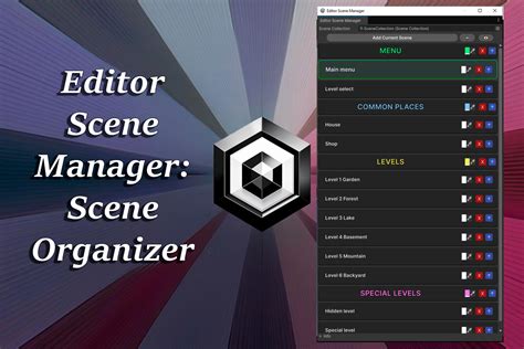 Editor Scene Manager Scene Organizer Utilities Tools Unity Asset Store