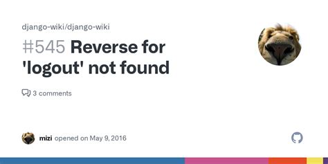 Reverse For Logout Not Found Issue Django Wiki Django Wiki Github