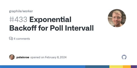 Exponential Backoff For Poll Intervall · Issue 433 · Graphileworker · Github