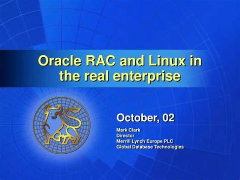 Ppt Oracle Rac And Linux In The Real Enterprise Powerpoint Presentation Id 4485657
