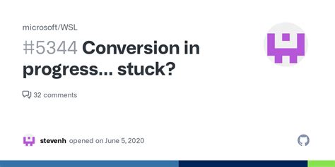 Conversion In Progress Stuck · Issue 5344 · Microsoftwsl · Github