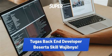 10 tugas back end developer beserta skill yang dibutuhkan