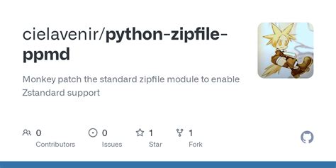 Github Cielavenir Python Zipfile Ppmd Monkey Patch The Standard Zipfile Module To Enable