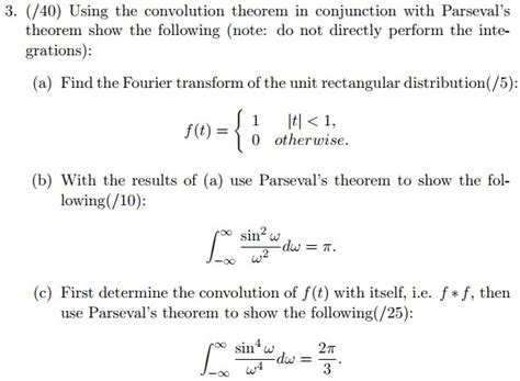 solved 3 40 using the convolution theorem in conjunction