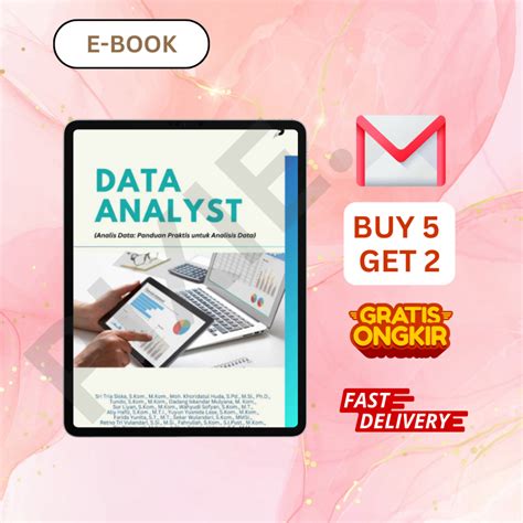 Jual Data Analyst Analis Datapanduan Praktis Untuk Analisis Data