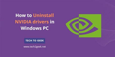 How To Uninstall NVIDIA Drivers In Windows PC