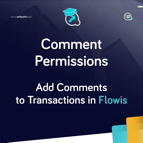 Comment Permissions Add Comments To Transactions Flowis