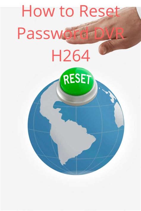 How To Reset Password DVR H Securities Cameras