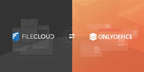 Filecloud Integrates Onlyoffice Docs Via Wopi Onlyoffice Blog