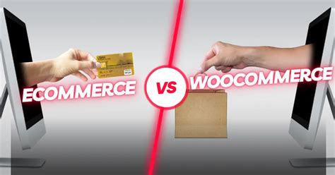 Top 5 Difference Between Ecommerce And Woocommerce [ecommerce Vs Woocommerce]