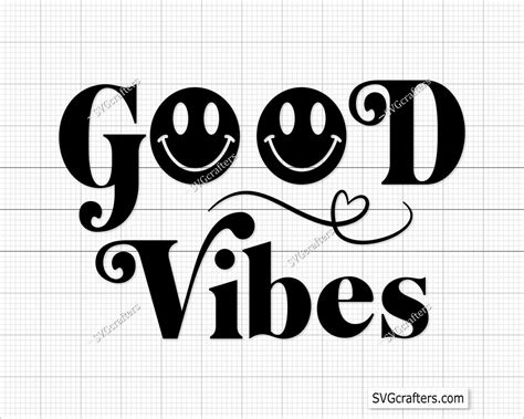 Good Vibes Svg Png Positive Svg Inspirational Svg Motivational Svg