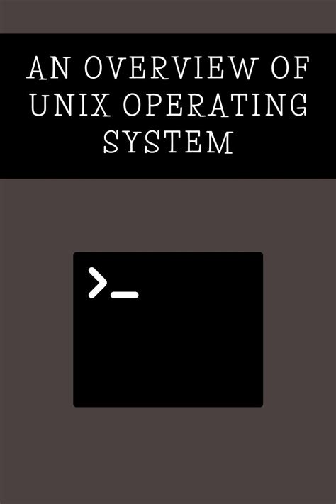 An Overview Of Unix Operating System