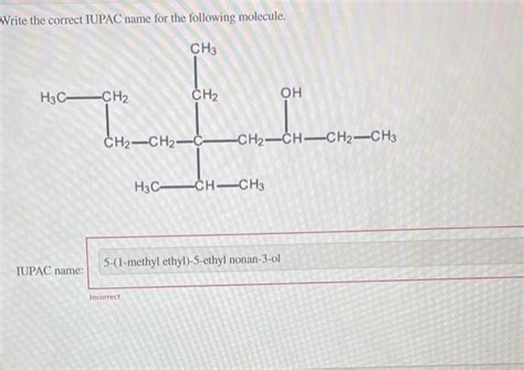 Solved Write The Correct IUPAC Name For The Following Chegg