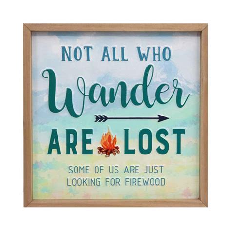 Not All Who Wander Are Lost Sign Jettys