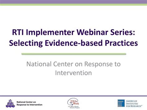 Ppt Rti Implementer Webinar Series Selecting Evidence Based Practices Powerpoint Presentation