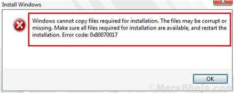 Fix Windows Error Code 0x80070017 During Installation Update Or System