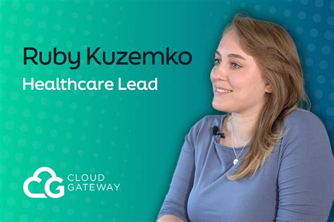 5 Minutes With Ruby Kuzemko Healthcare Lead At Cloud Gateway Care Forum Forum Events Ltd