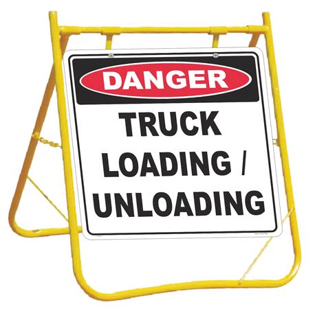 Truck Loadingunloading Sign And Stand Combo National Safety Signs