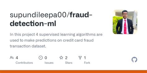 GitHub Supundileepa00 Fraud Detection Ml In This Project 4 Supervised Learning Algorithms Are