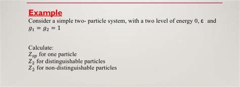 Solved Example Consider A Simple Two Particle System With
