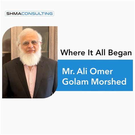 Shma Consulting On Linkedin Ali Omer Golam Morshed