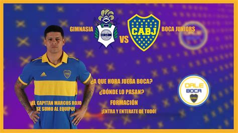 ¿a Que Hora Juega Boca Horario Formación Y Pasión Youtube