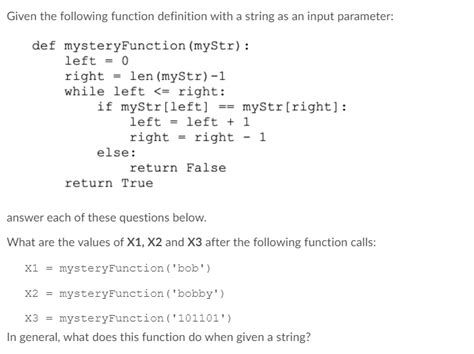 Solved Given The Following Function Definition With A String