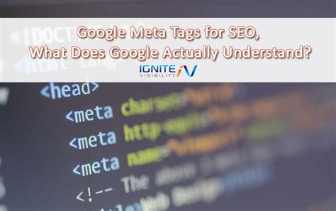Google Meta Tags For SEO What Does Google Actually Understand