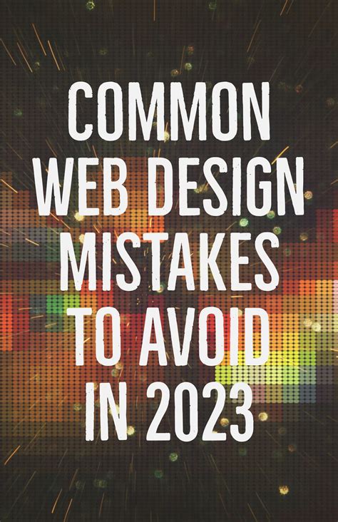 Common Web Design Mistakes To Avoid In