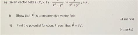 Solved A ﻿given Vector Field Fxyzxx2y2iyx2y2jki