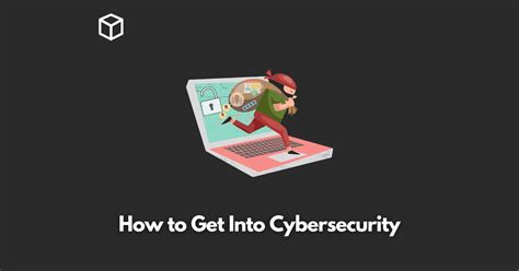 How To Get Into Cybersecurity With No Experience Programming Cube