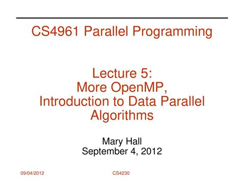 Cs4961 Parallel Programming Lecture 5 More Openmp Introduction To