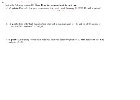 Solved Design The Following Op RC Filters Draw The Chegg Com