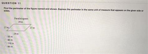 Solved Question 11 Find The Perimeter Of The Figure Named