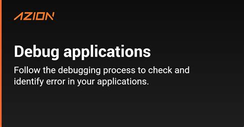Debug Applications Azion Documentation