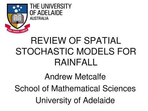 Ppt Review Of Spatial Stochastic Models For Rainfall Powerpoint Presentation Id6091603