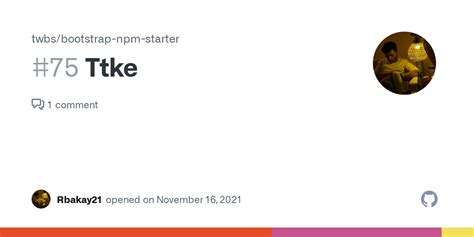 ttke · issue 75 · twbs bootstrap npm starter · github