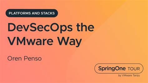 Jose Luis Castellanos On Linkedin Devsecops The Vmware Way