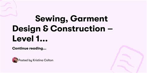 🎓 ️ Sewing Garment Design And Construction Level 1 Qualification