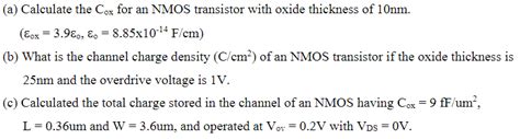 Solved A Calculate The Cox For An Nmos Transistor With