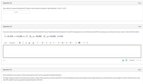 Solved Question 13 4 Pts Use A Table Of T Values To Estimate Chegg Com