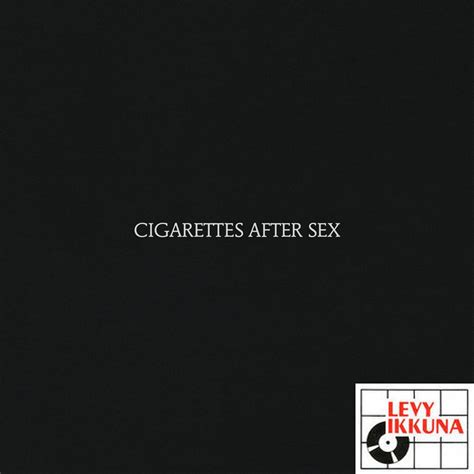 Cigarettes After Sex ‎ Cigarettes After Sex Lp Alternativeindie