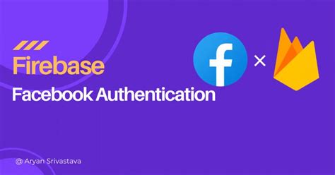 Facebook Authentication Using Firebase