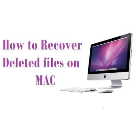 How To Recover Deleted Files On MAC OS X
