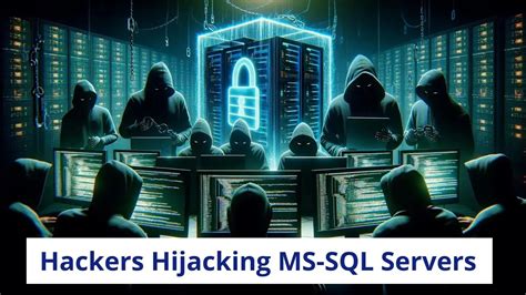 Hackers Hijacking Ms Sql Servers To Install Mimic Ransomware