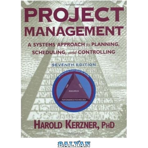 خرید و قیمت دانلود کتاب Project Management A Systems Approach To Planning Scheduling And
